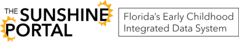 The Sunshine Portal | Florida's Early Childhood Integrated Data System